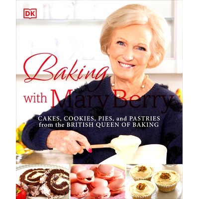 预订 Baking with Mary Berry: Cakes, Cookies, Pies, and Pastries from the British Queen of Baking: 9781465453235
