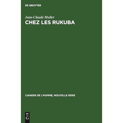 预订 Chez les Rukuba: Parenté et mariage (Etat Benue-Plateau, Nigeria): 9783110985290