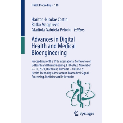 预订 Advances in Digital Health and Medical Bioengineering Proceedings of the 11th International Conference on E-Health