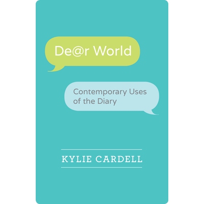 预订 Dear World: Contemporary Uses of the Diary 珍爱的世界：日记的当代用途（丛书）: 9780299300944