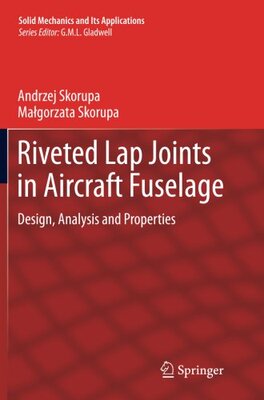 【预订】Riveted Lap Joints in Aircraft Fuselage