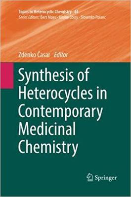 【预售】Synthesis of Heterocycles in Contemporary Medicinal Chemistry