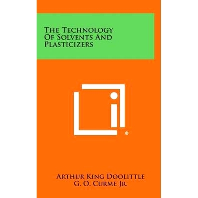 预订 The Technology of Solvents and Plasticizers: 9781258653286