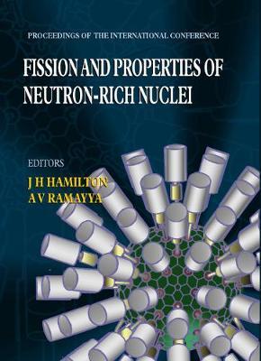 【预订】FISSION AND PROPERTIES OF NEUTRON-RICH NUCLEI - PROCEEDINGS OF THE INTERNATIONAL CONFERENCE