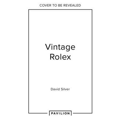预订 Vintage Rolex Limited Edition (the Lilac Edition): The Largest Collection in the World: The Largest Collection in t