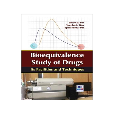 [预订]Bioequivalence Study of Drugs: Its Facilities and Techniques 9789388305907