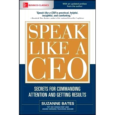 预订 Speak Like a Ceo: Secrets for Commanding Attention and Getting Results: 9781260117486