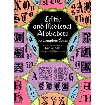 预订 Celtic and Medieval Alphabets: 53 Complete Fonts 9780486400334