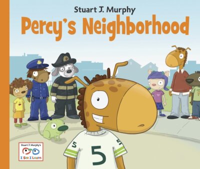 珀西的邻居 儿童认知启蒙绘本 Stuart J. Murphy 英文原版 Percy's Neighborhood (I See I Learn)