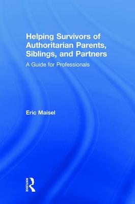 【预订】Helping Survivors of Authoritarian Parents, Siblings, and Partners
