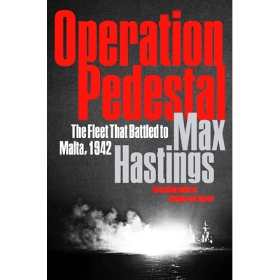 预订 Operation Pedestal: The Fleet That Battled to Malta, 1942: 9780062980144