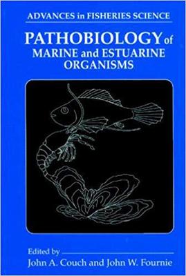 【预售】Pathobiology of Marine and Estuarine Organisms