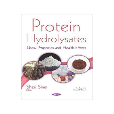[预订]Protein Hydrolysates: Uses, Properties and Health Effects 9781536148985