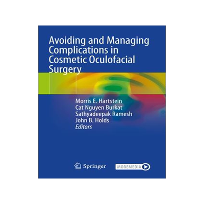 [预订]Avoiding and Managing Complications in Cosmetic Oculofacial Surgery 9783030511548