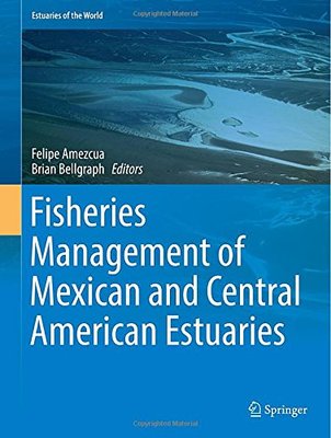 【预订】Fisheries Management of Mexican and Central American Estuaries