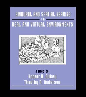 【预订】Binaural and Spatial Hearing in Real and Virtual Environments