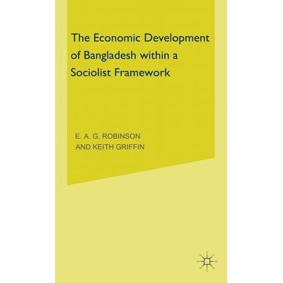 预订 The Economic Development of Bangladesh within a Socialist Framework: 9780333171752
