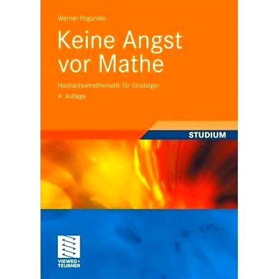预订 Keine Angst vor Mathe: Hochschulmathematik für Einsteiger: 9783834809667