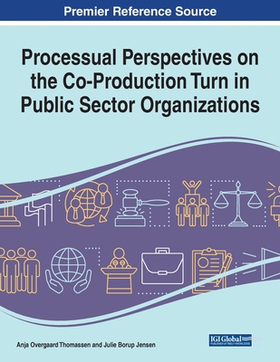 【预订】Processual Perspectives on the Co-Production Turn in Public Sector Organizations