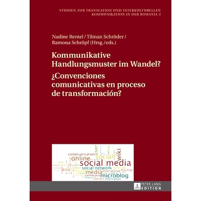 预订 Kommunikative Handlungsmuster im Wandel?- ¿Convenciones comunicativas en proceso de transformación?: Chats, Foren