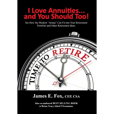 预订 I Love Annuities...and You Should Too!: See How the Modern 