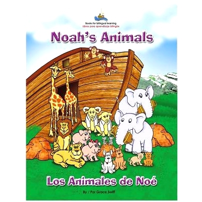 预订 Noah’s Animals / Los Animales de Noe: 9780970327079