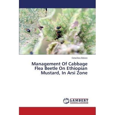 预订 Management Of Cabbage Flea Beetle On Ethiopian Mustard, In Arsi Zone 阿尔西地区埃塞俄比亚对甘蓝跳甲的管理: 97836596
