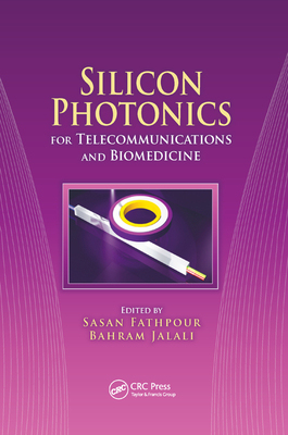 【预订】Silicon Photonics for Telecommunications and Biomedicine