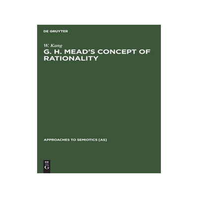 [预订]G. H. Mead’s Concept of Rationality 9789027931658