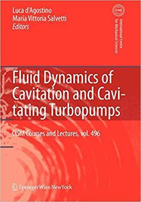 【预订】Fluid Dynamics of Cavitation and Cavitating Turbopumps