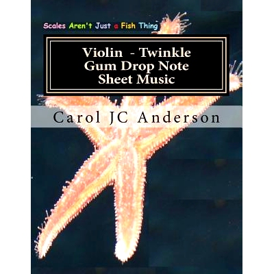 预订 Violin Twinkle Gum Drop Note Sheet Music: Scales Aren’t Just a Fish Thing - Igniting Sleeping Brains: 978154510383