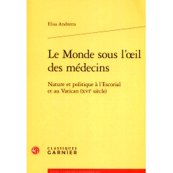 预订 Le monde sous l’oeil des médecins: nature et politique à l’Escorial et au Vatican (XVIe siècle): 9782406165156