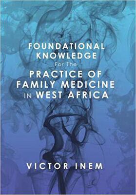 【预售】Foundational Knowledge for the Practice of Family Medicine in West Africa