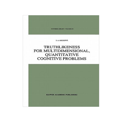 预订 Truthlikeness for Multidimensional, Quantitative Cognitive Problems