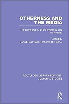 【预售】Otherness and the Media: The Ethnography of the Imagined and the Imaged