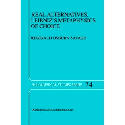 预订 Real Alternatives, Leibniz’s Metaphysics of Choice: 9789401060868