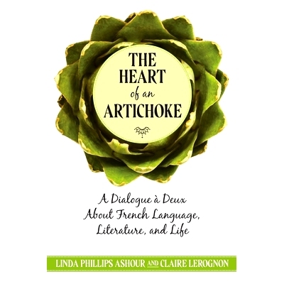 预订 The Heart of an Artichoke: 9781636070629