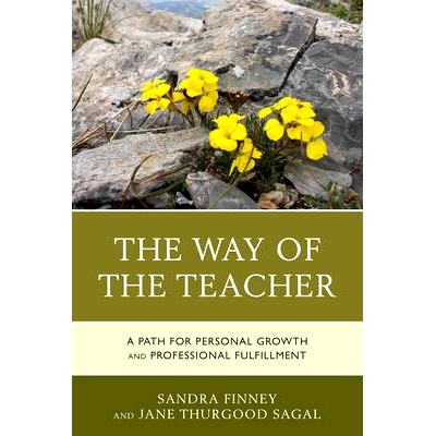 预订 The Way of the Teacher: A Path for Personal Growth and Professional Fulfillment 教师之路：个人成长与专业实现的途径