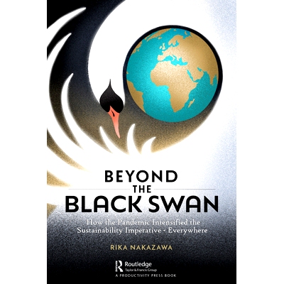 Beyond the Black Swan: How the Pandemic and Digital Innovations Intensified the Sustainability Imperative – Everywh