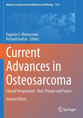 【预订】Current Advances in Osteosarcoma: Clinical Perspectives: Past, Present and Future