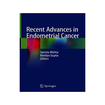 预订 Recent Advances in Endometrial Cancer