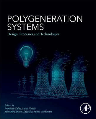 【预订】Polygeneration Systems 9780128206256