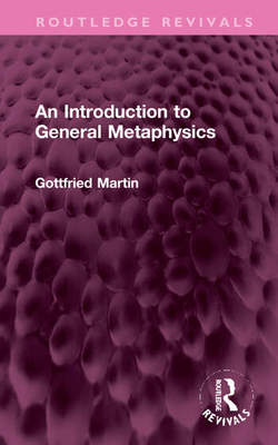 【预订】An Introduction to General Metaphysics 9781032309811