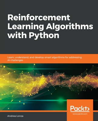 【预订】Reinforcement Learning Algorithms with Python