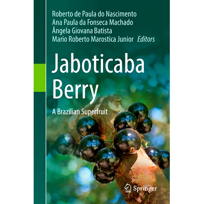 预订 Jaboticaba Berry: A Brazilian Superfruit 嘉宝果树浆果：巴西超级水果: 9783031814884