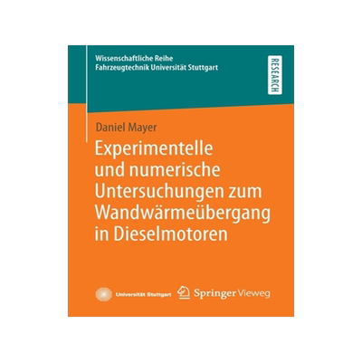 预订 Experimentelle und numerische Untersuchungen zum Wandwärmeübergang in Dieselmotoren