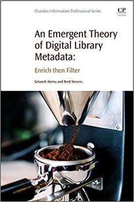 【预售】An Emergent Theory of Digital Library Metadata