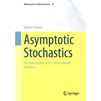 预订 Asymptotic Stochastics: An Introduction with a View towards Statistics 渐近推测学：面向统计学观点的导论: 9783662689
