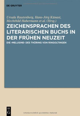 【预订】Zeichensprachen des literarischen Buchs in der frühen Neuzeit 9783110260496