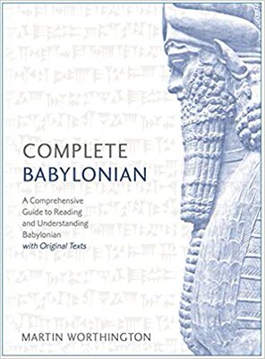 【预订】Complete Babylonian Beginner to Intermediate Course: A Comprehensive 9781473627802